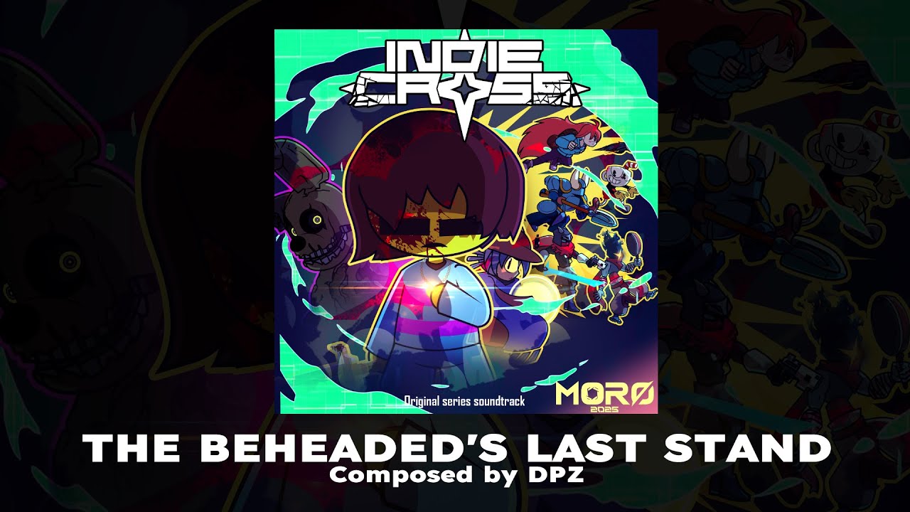 The Beheaded's Last Stand - INDIE CROSS 2 OST - YouTube