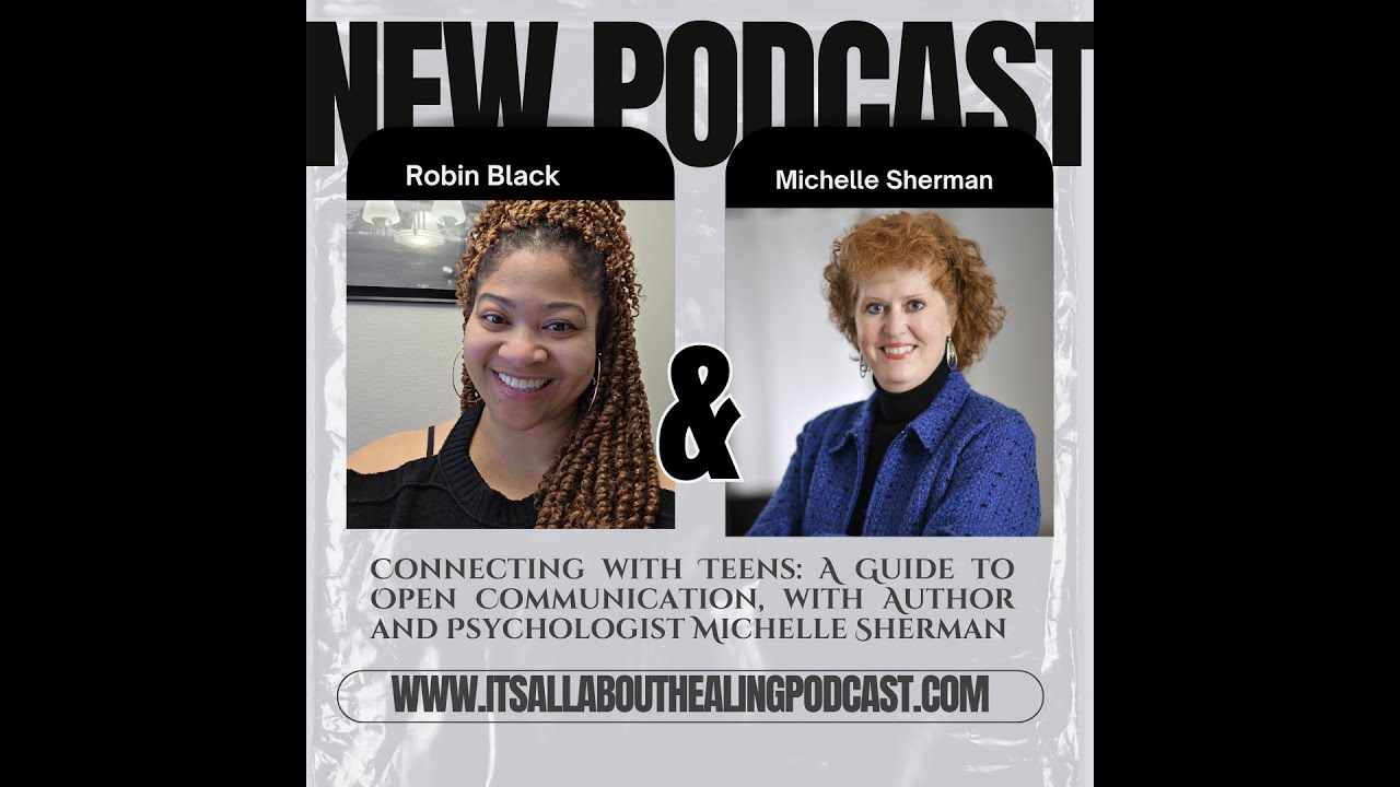 Connecting with Teens: A Guide to Open Communication, with Author ...