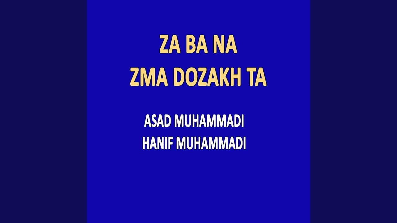 Za Ba Na Zma Dozakh Ta - YouTube