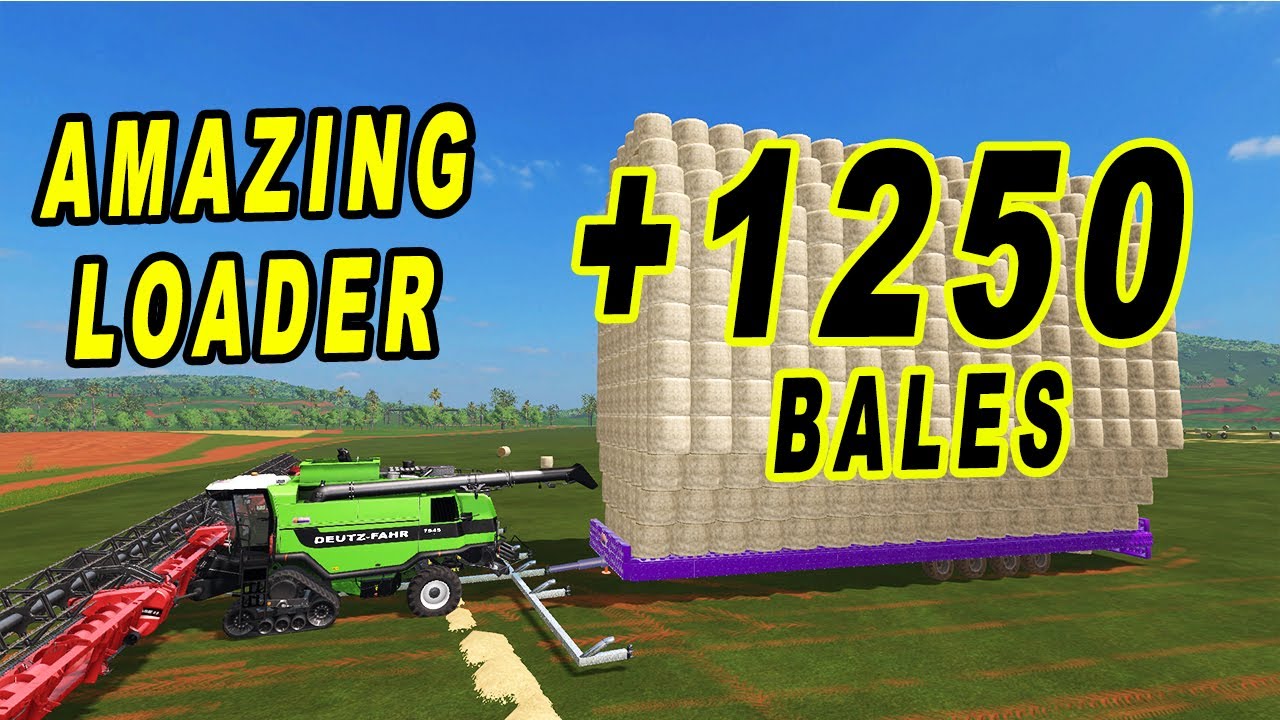 Farming Simulator 17 | AMAZING LOADER !! +1250 BALES AUTOMATIC LOADING ...