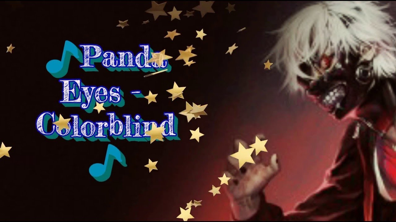 Panda Eyes - Colorblind - Nightcore - YouTube