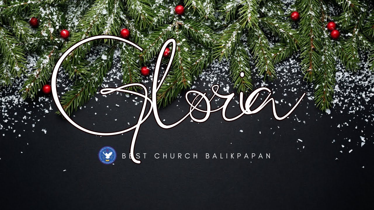 Gloria - Christmas Celebration with Fandy Santoso #bestchurch # ...