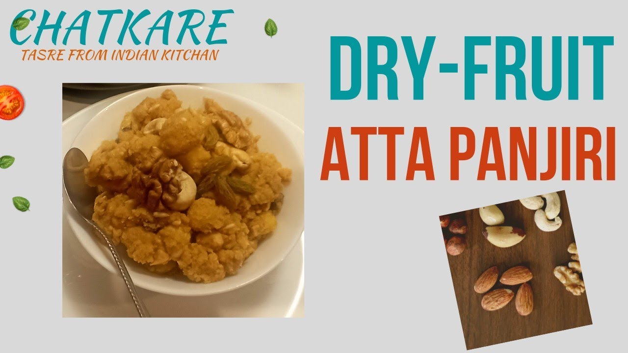 Dry fruit atta (whole wheat) PANJIRI - YouTube