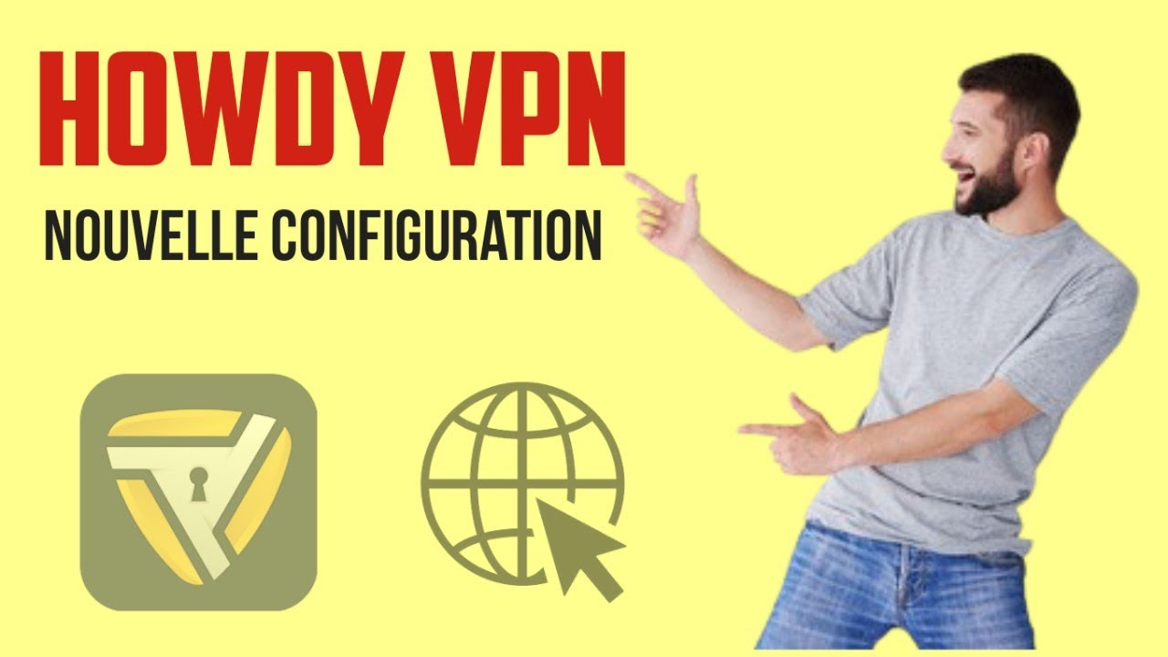 Comment configurer l'application Howdy VPN [nouvelle méthode] - YouTube