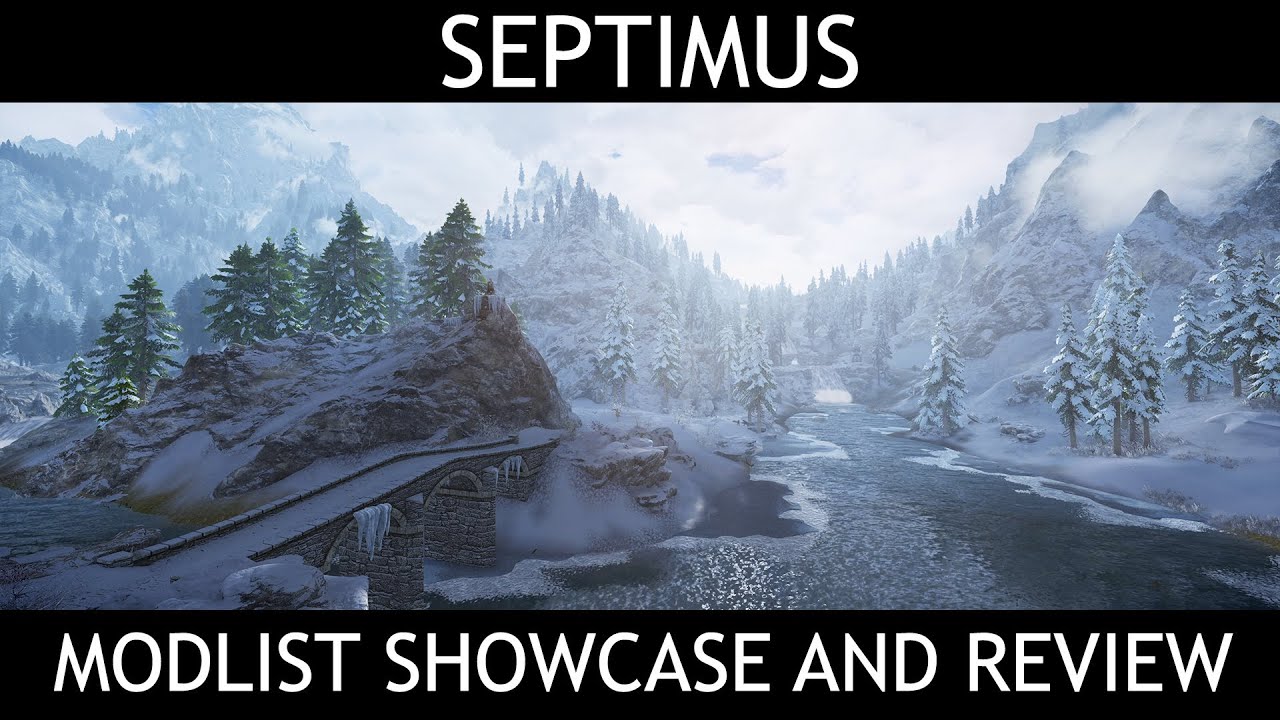 SEPTIMUS - Skyrim SE & AE Modlist - Showcase & Review - YouTube