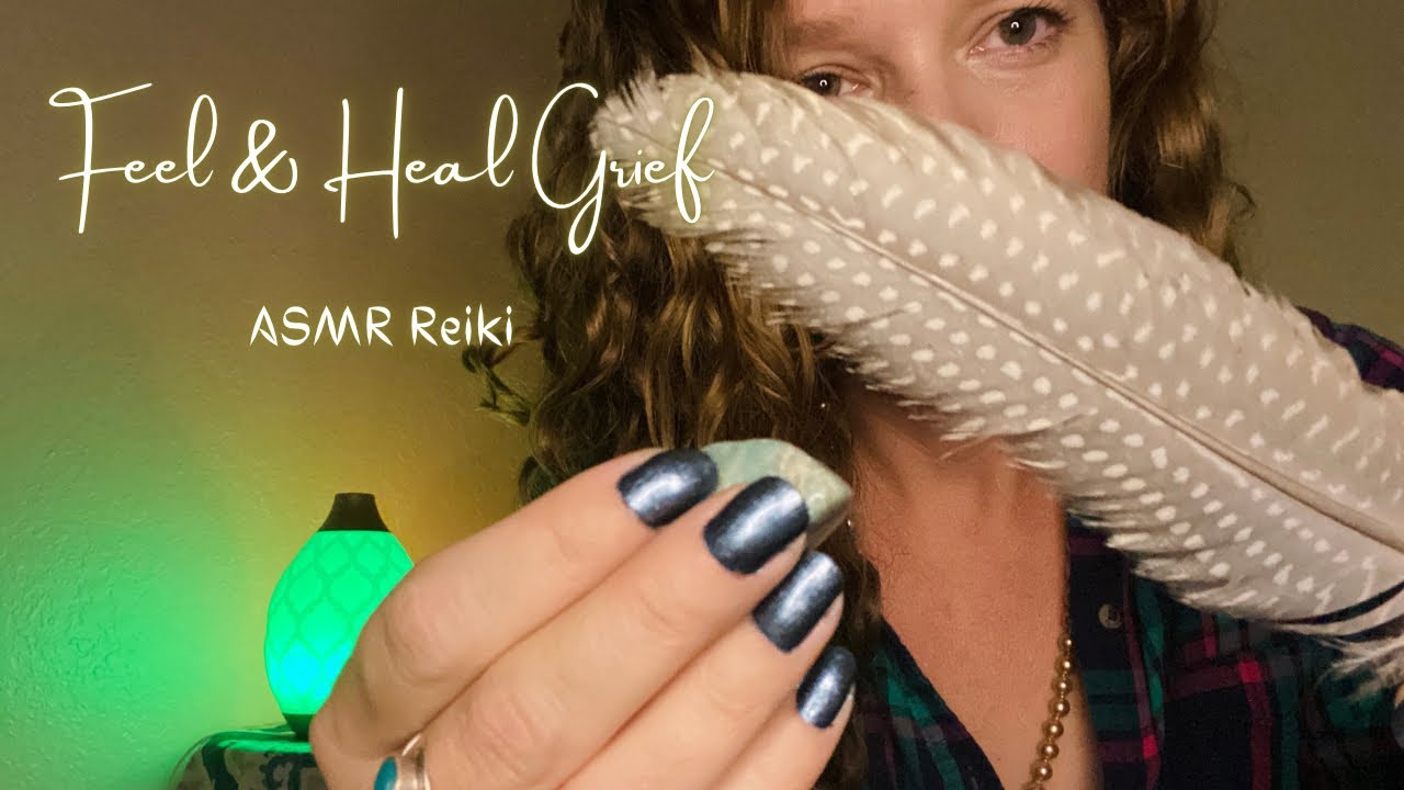 Reiki ASMR for Grief | Allow it to Move Through 💚 Soft Spoken, Rattle ...