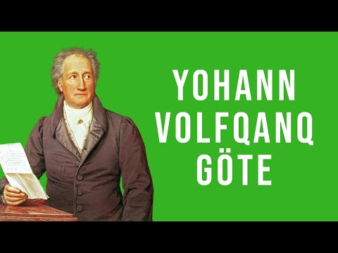 Yohann Volfqanq Göte'nin Sevgi, Ümid Və Həyat Haqqında Ən Dərin Sözləri