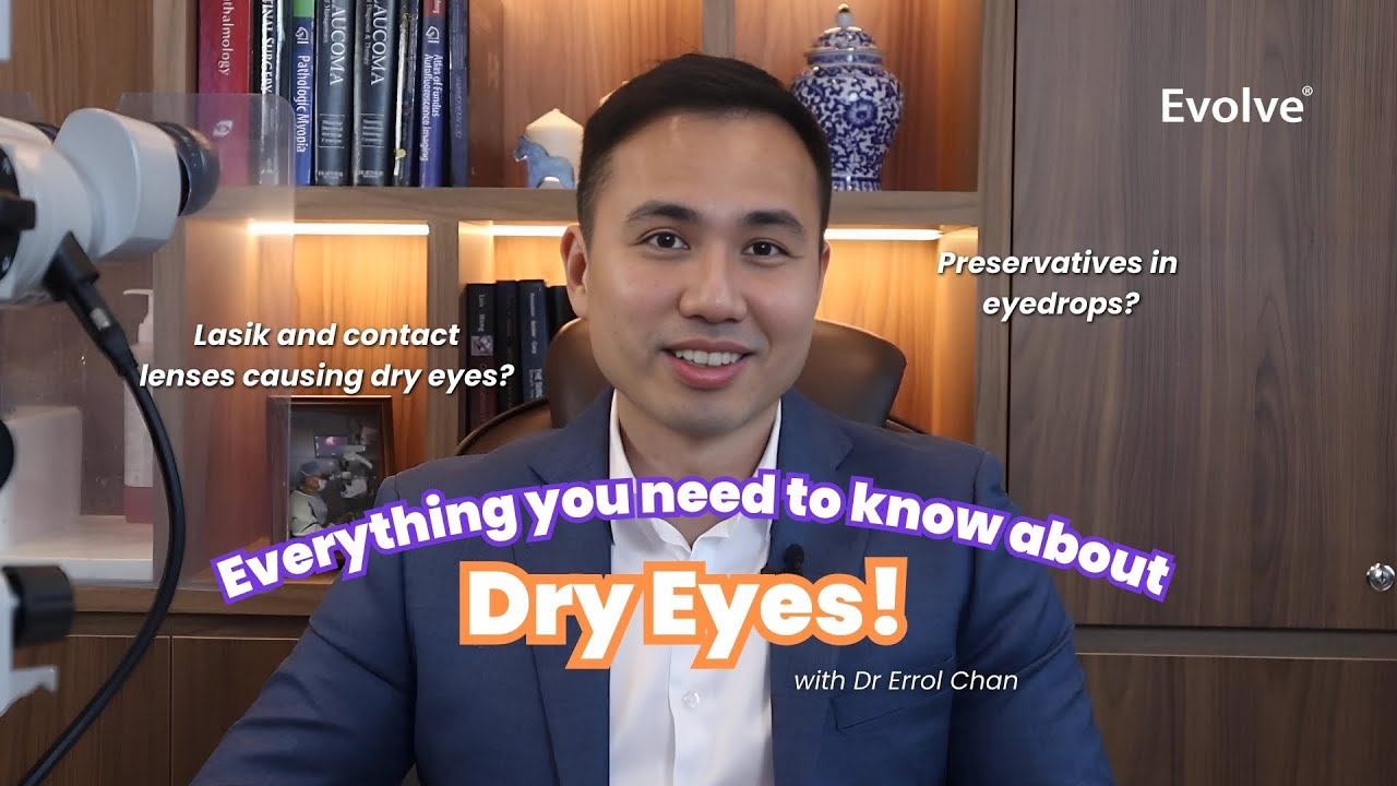 Everything you need to know about dry eyes! | Expert Q&A with Dr. Errol Chan #AskDrErrol - YouTube