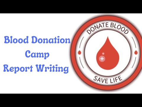 Blood Donation Camp Report Writing || How to write a Report on Blood ...