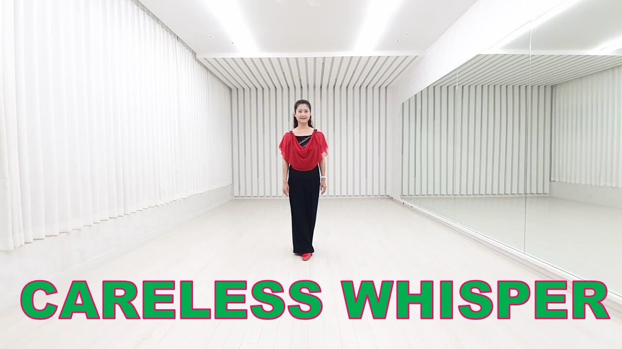 CARELESS WHISPER Line Dance (Intermediate Level) - YouTube