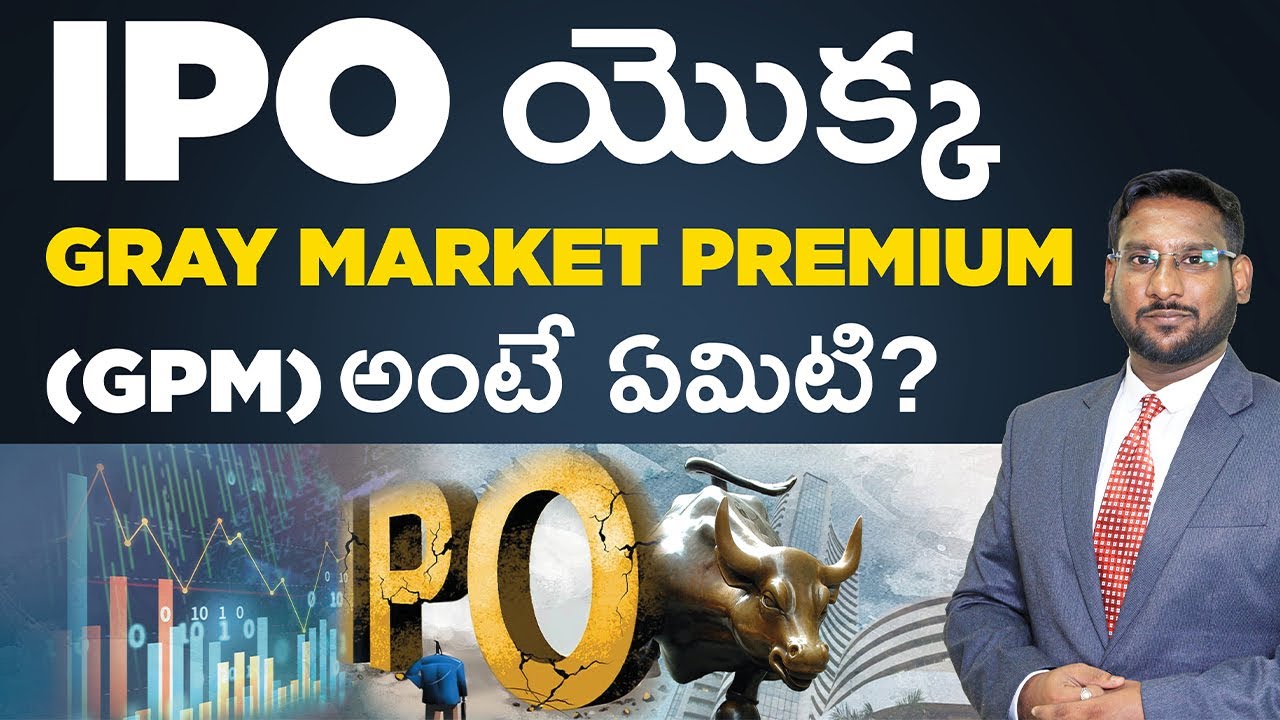Grey Market Premium in Telugu | How Does Grey Market Premium Work ...