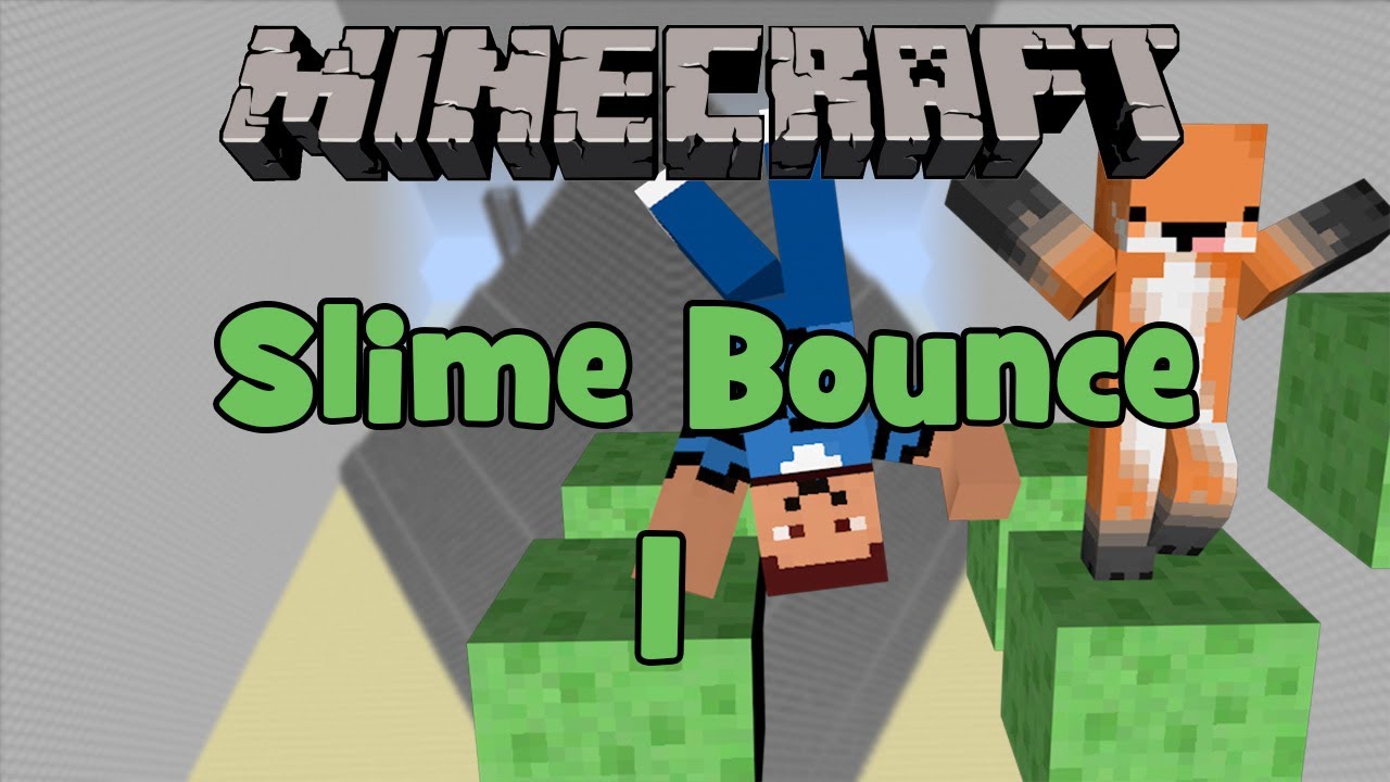 Minecraft - Slime Bounce - 1 I'v Got Hops - YouTube
