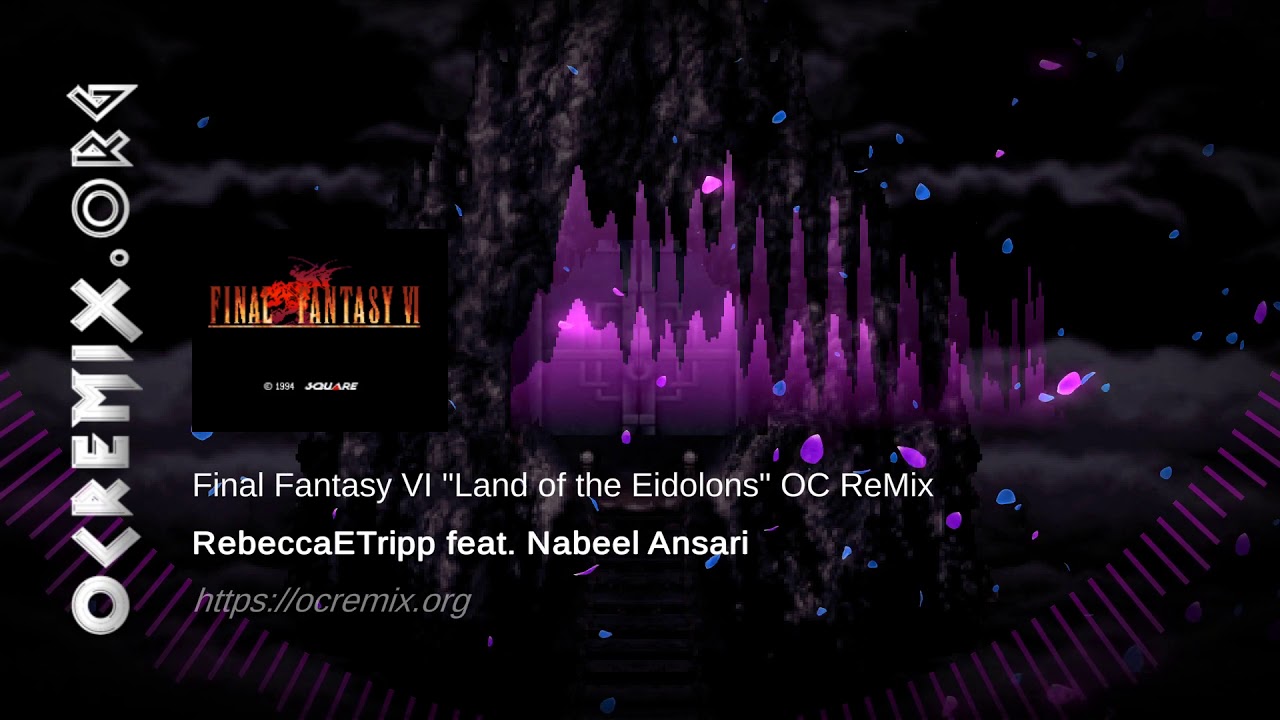 Final Fantasy VI OC ReMix by RebeccaETripp, Nabeel Ansari: "Land of the ...