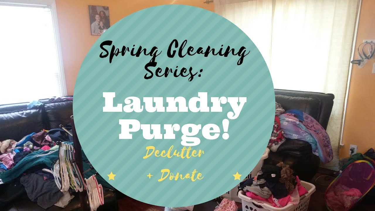 Spring Cleaning Series: Laundry Purge 2018 - YouTube