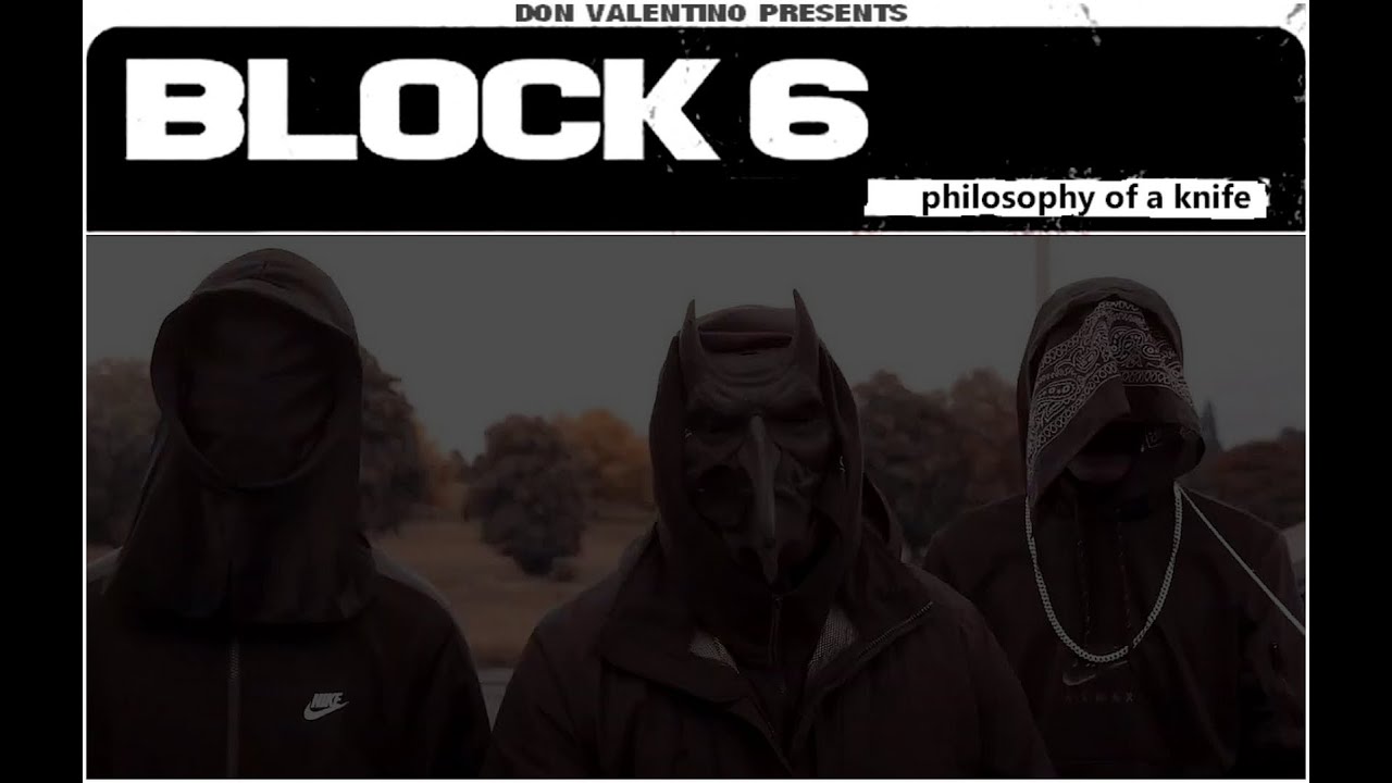 BLOCK 6 - Philosophy of a Knife (Plugged in) - produced by DON ...