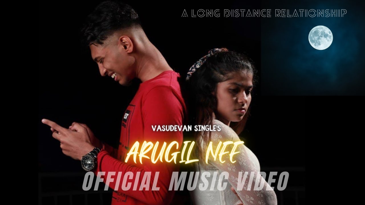 Arugil nee - Vasudevan // Official Music Video 2021 - YouTube