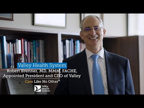 Robert Brenner, MD, MMM, FACHE, Appointed President and CEO of Valley ...