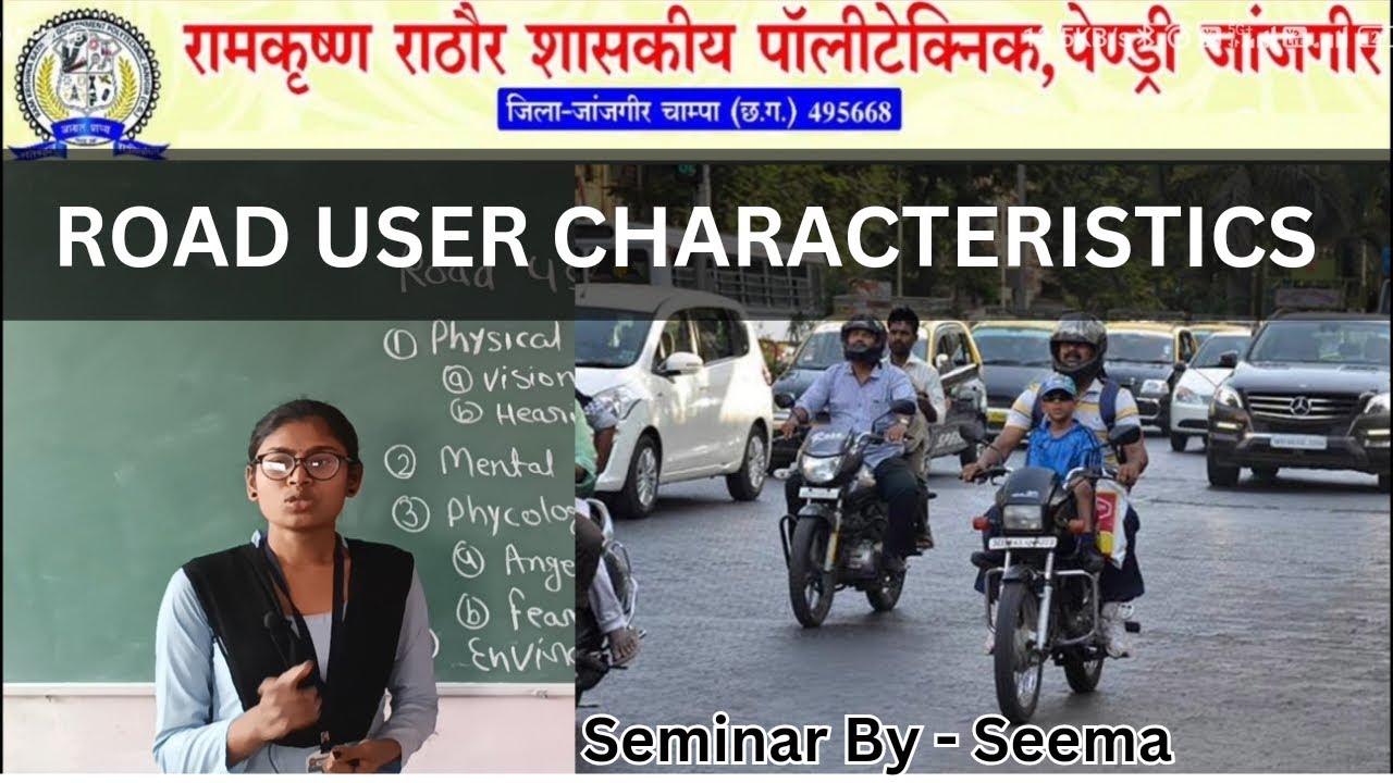 Road User Characteristics | Traffic Engineering | Highway Engineering ...