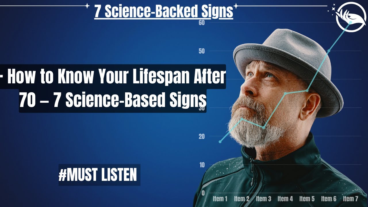 How to Know Your Lifespan After 70 — 7 Science Based Signs - YouTube