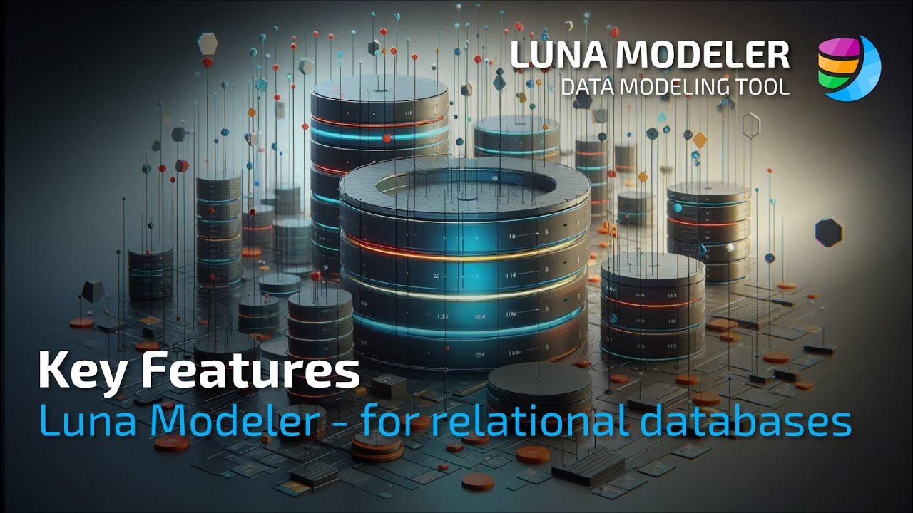 Luna Modeler | Database design tool | Key features - YouTube