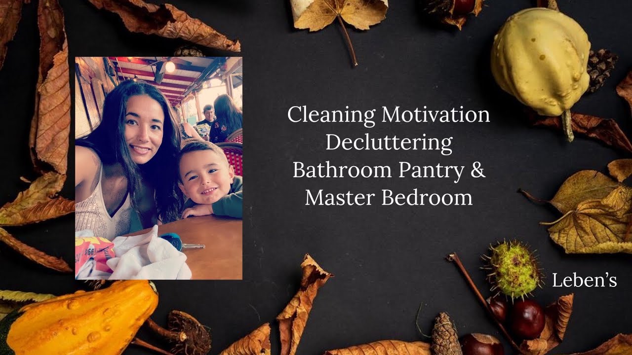 CLEANING MOTIVATION|OCTOBER 2021|CHRIS LEBEN & BRITT WAINIO - YouTube