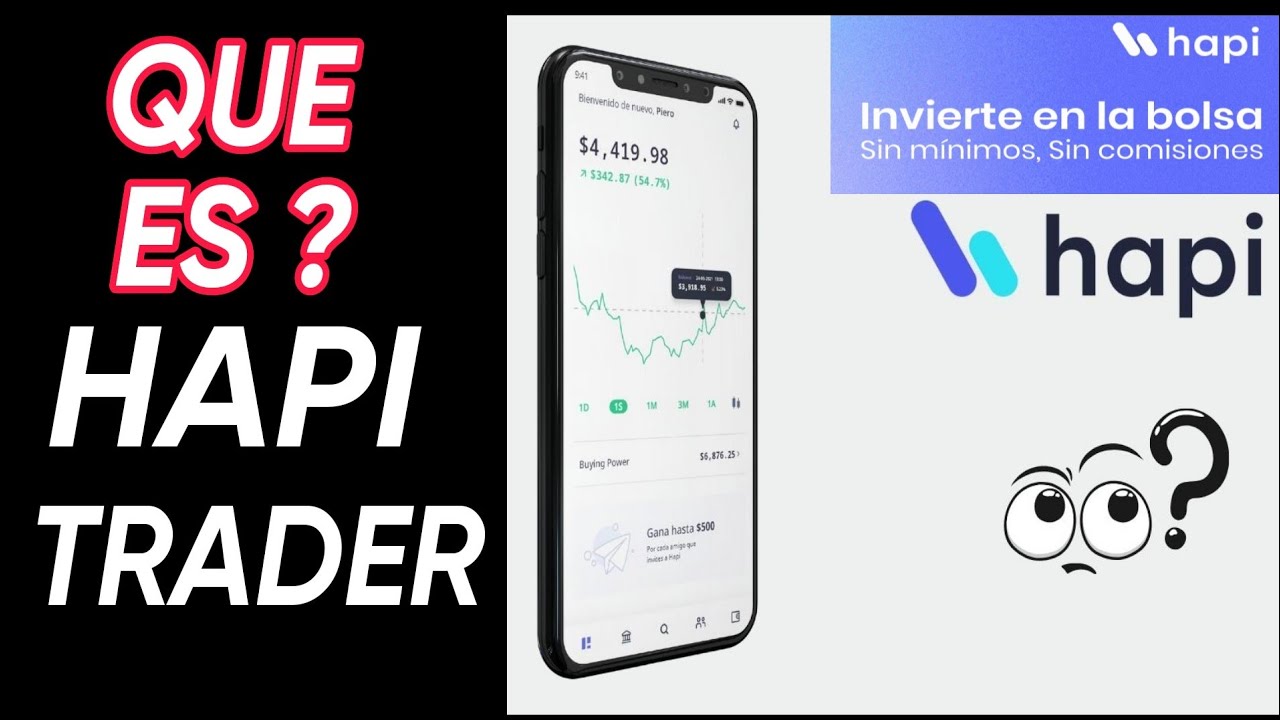 QUE es HAPI TRADER/hapi broker OPINION - YouTube