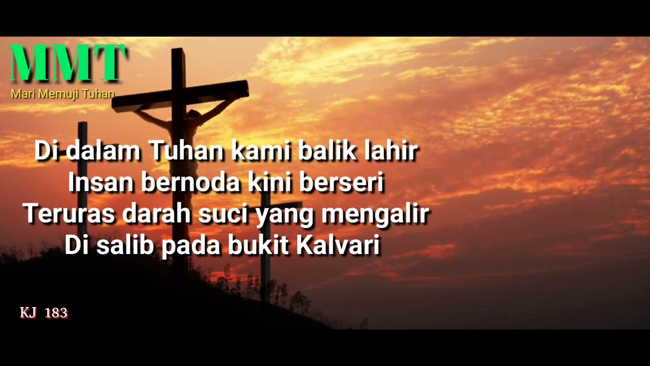 KJ 183 Menjulang Nyata Atas Bukit Kala - YouTube