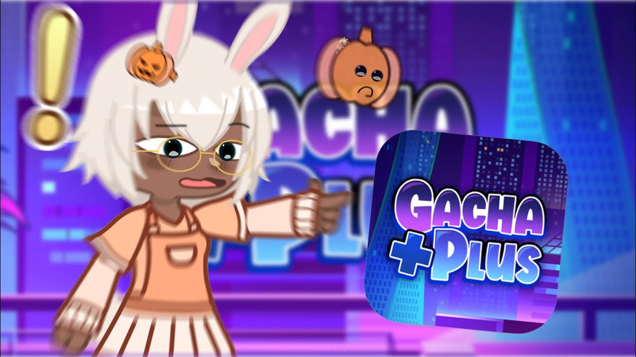GACHA PLUS IS OUT NOW !? 😳💃☁️🍃 (gacha club) - YouTube