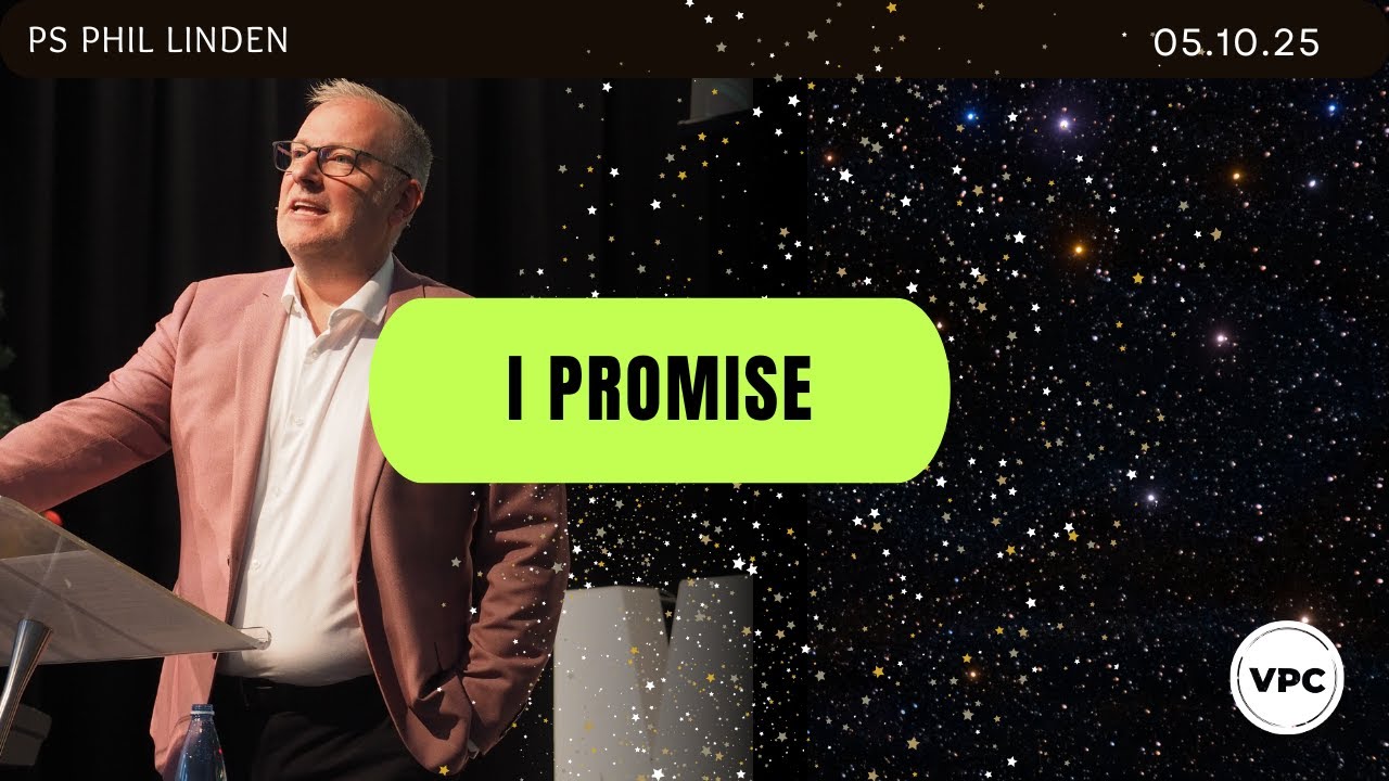 I promise | 05-10-25 | Vantage Point Church - YouTube