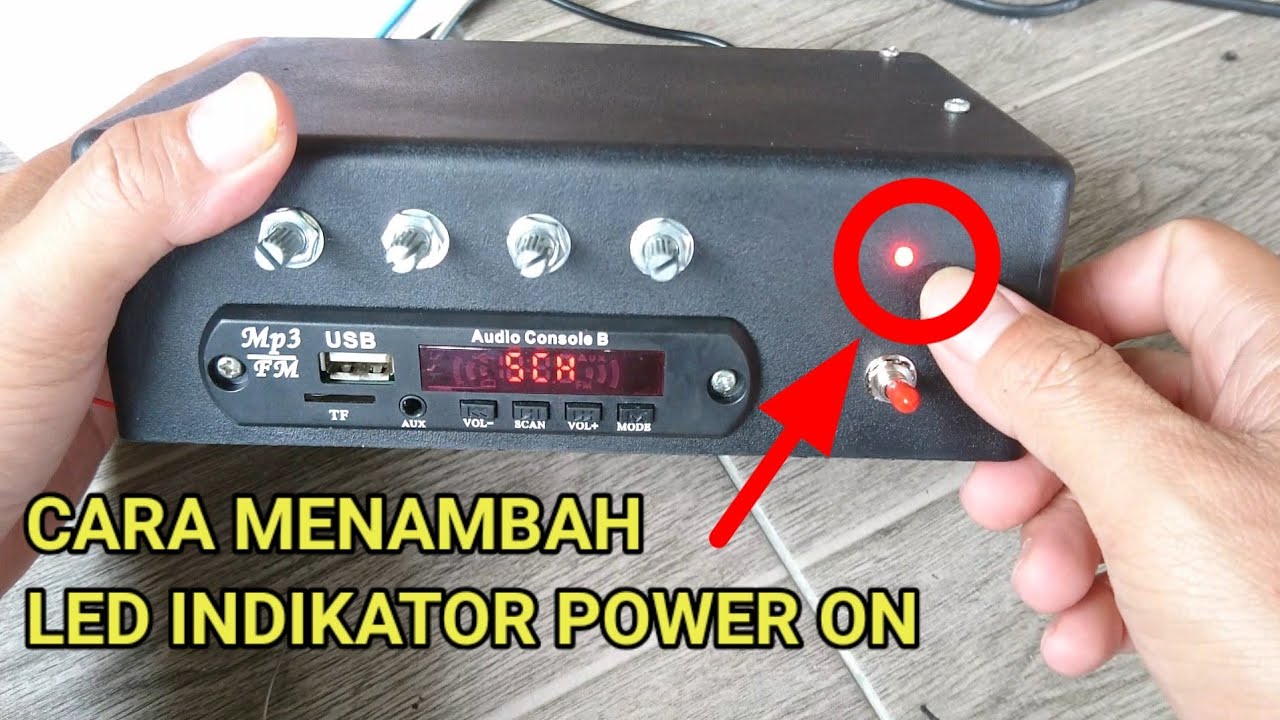 Cara menambah LED indikator power pada amplifier bluetooth rakitan ini ...