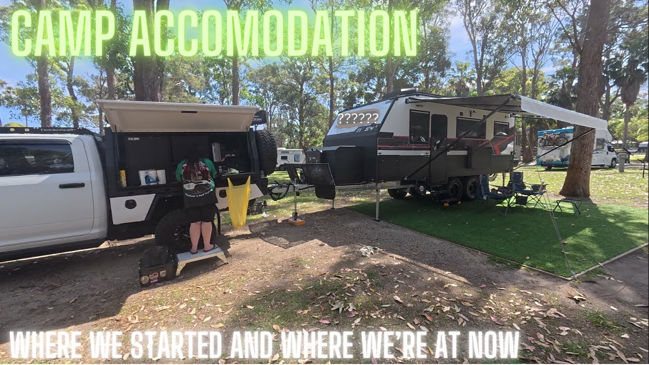 Our Camp Accomodation through the years. A look at how far we've come.4K - YouTube