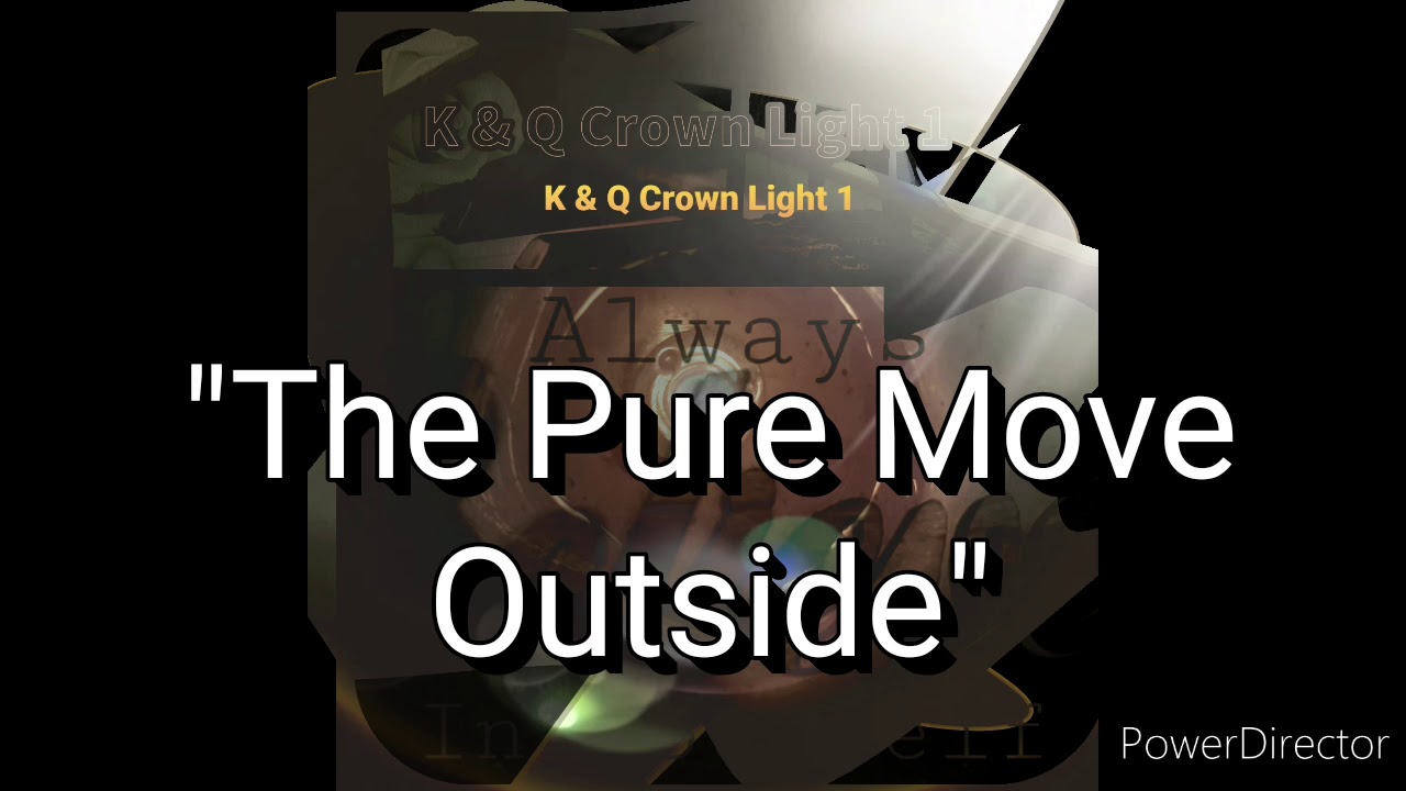 "The Pure Move Outside" - YouTube