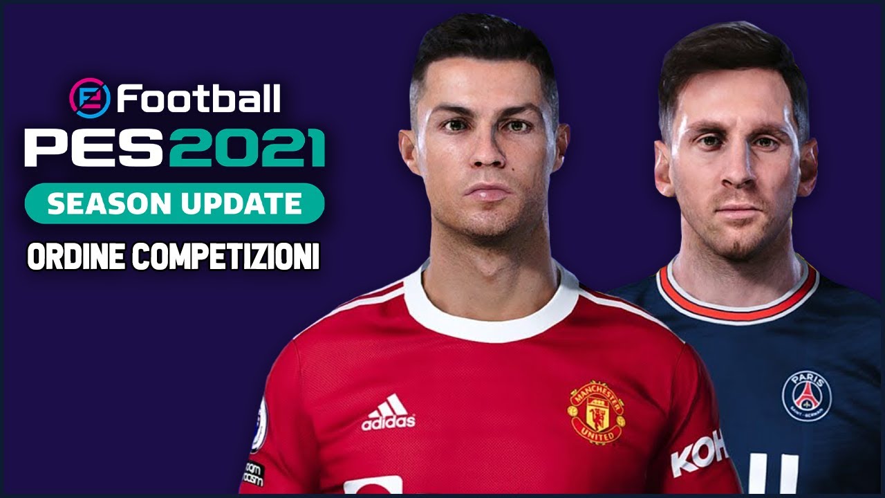 PES 2021 TUTORIAL PC/PS4/PS5 - SEASON UPDATE 2021-2022 V3 - ORDINE ...