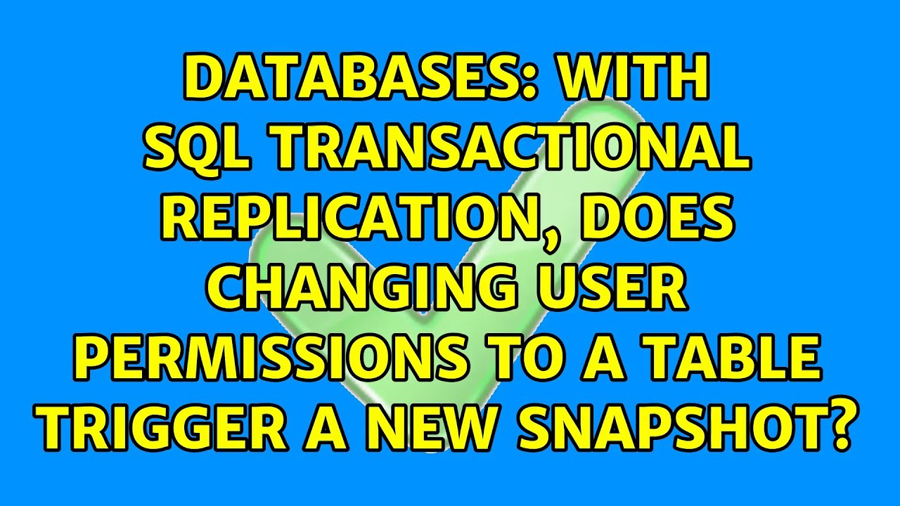 With SQL transactional replication, does changing user permissions to a ...