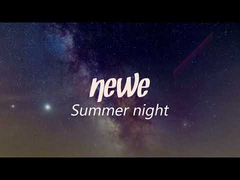 newe - Summer night