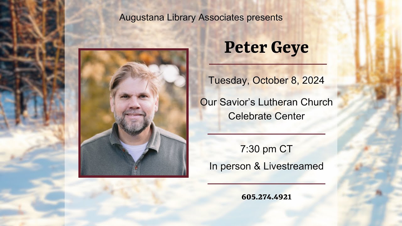 Augustana Library Associates Presents - Peter Geye - YouTube
