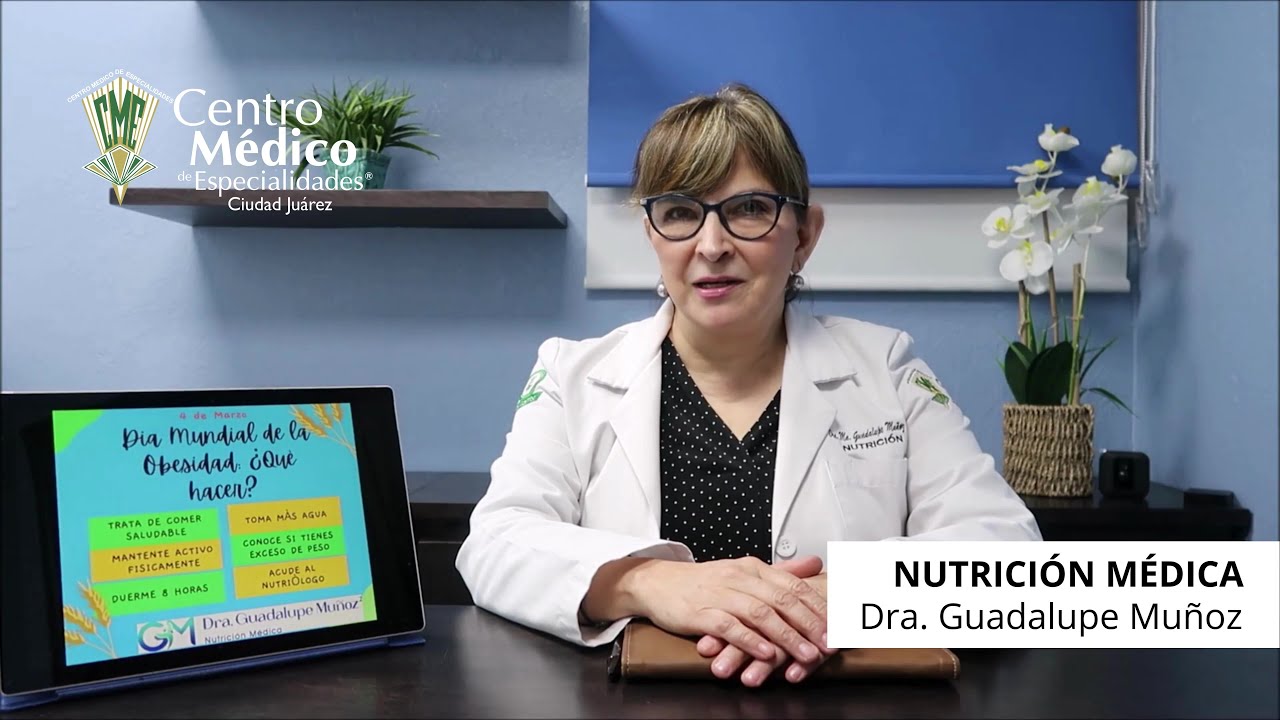 ''Día Mundial de la Obesidad''...por la Dra. Guadalupe Muñoz ...