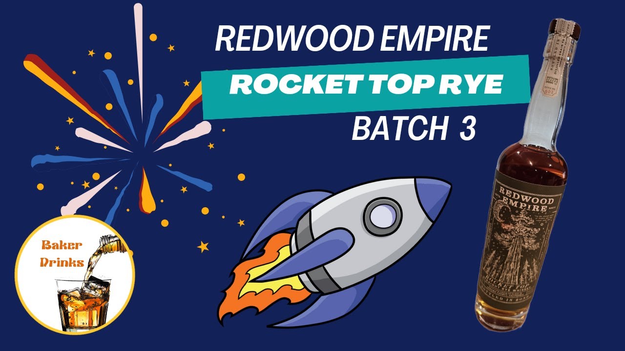 Redwood Empire's Rocket Top Rye Review: Exploring the Excellence of ...