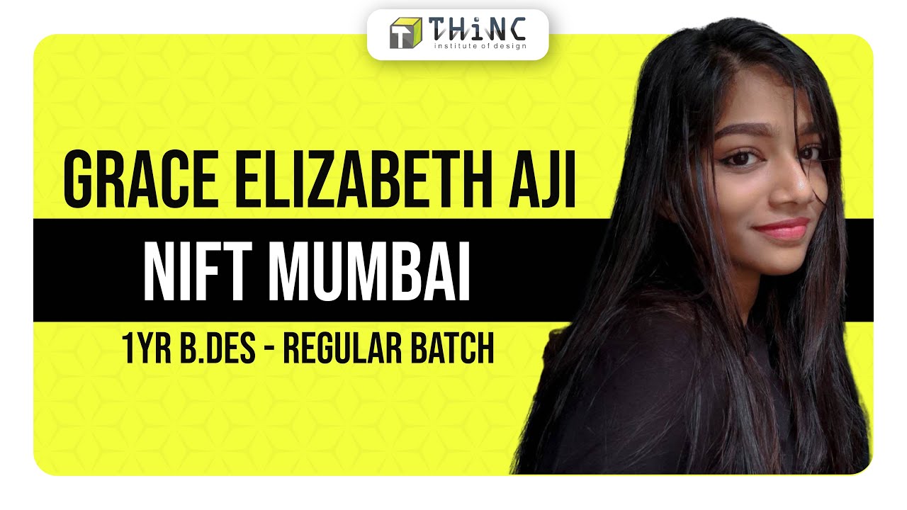 NIFT TOPPER 2022 |STUDENT TESTIMONIALS | GRACE ELIZABETH AJI | NIFT ...