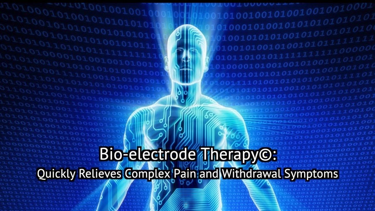 Bio-electrode Therapy© Quickly Relieves Complex Pain and Withdrawal ...