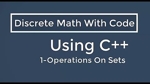 Discrete Math With Code Using C++ - Youtube