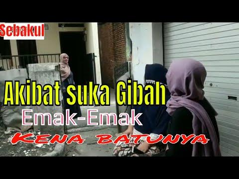 EMAK-EMAK DOYAN GIBAH DRAMA KOMEDI VIRAL - YouTube