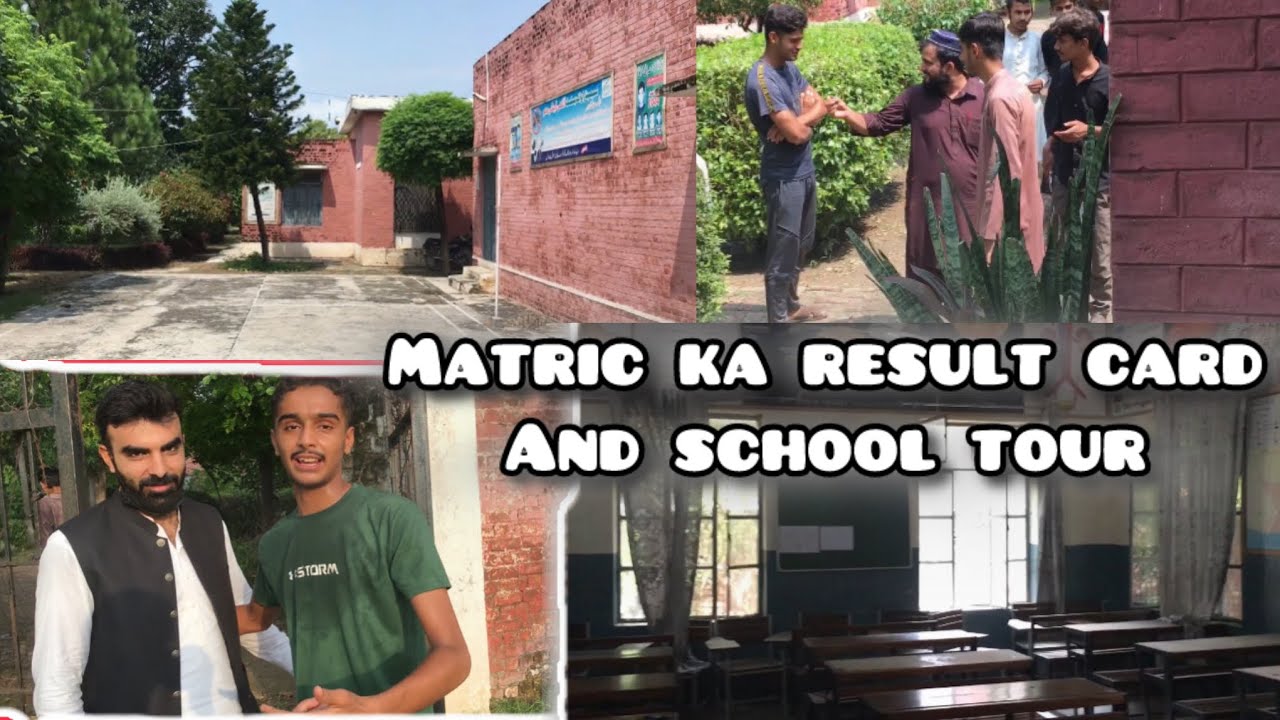 My School Tour ️ | Matric Ka Result Card Mill Gya 🙏| Sarmad Abbas - YouTube