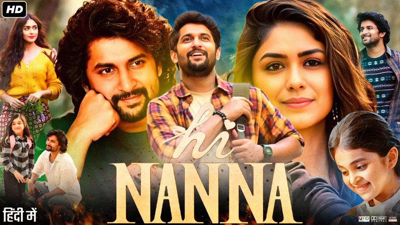 Hi Papa (Hi Nanna) Full Movie In Hindi | Nani | Shruti Haasan | Mrunal ...