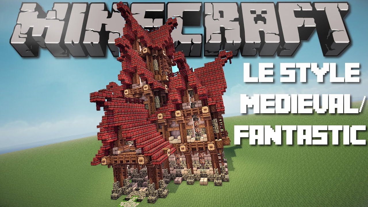 Minecraft - Le Style Medieval/Fantastic - YouTube