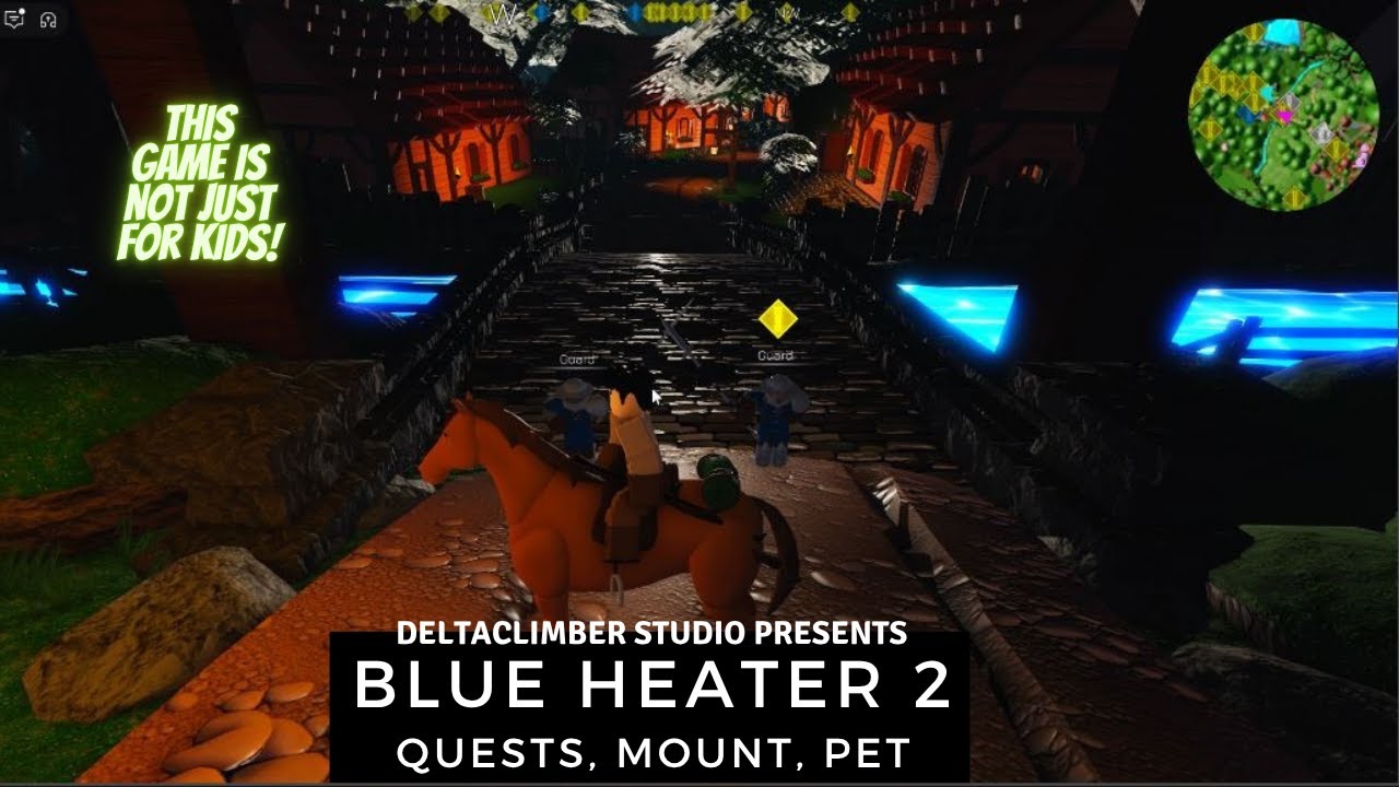 Blue Heater 2 - Quests, mount, and companions - YouTube