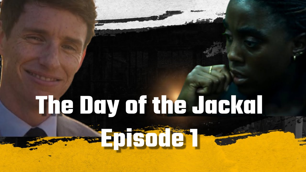 The Day of the Jackal Episode 1 Breakdown A Deadly Assassin & High ...