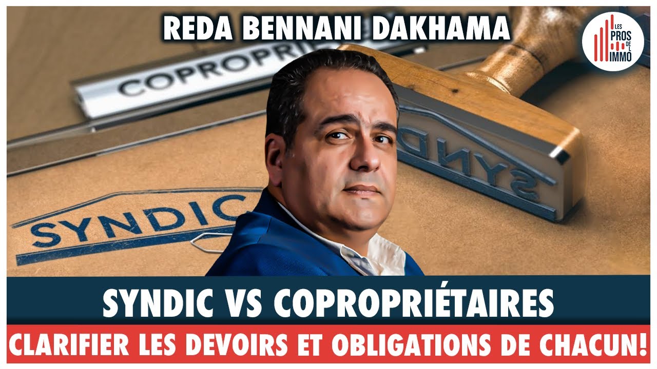 #28: Syndic Vs Copropriétaires, clarifier les droits et obligations de ...