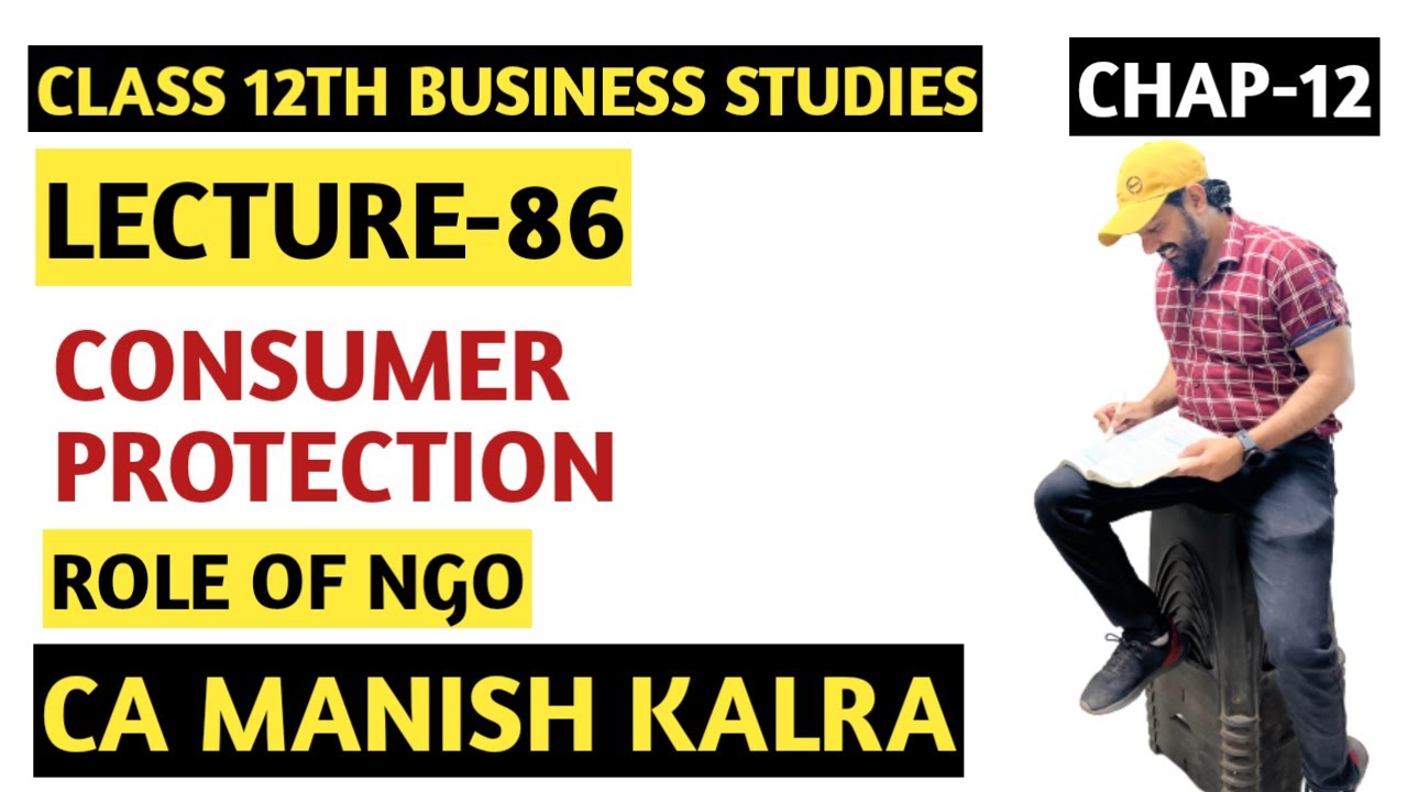 Role Of NGO | Chapter-12 | Consumer Protection | Class-12 | Business ...