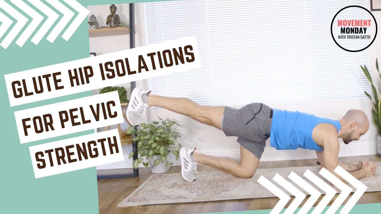 Movement Monday: Glute Hip Isolations for Pelvic Strength - YouTube